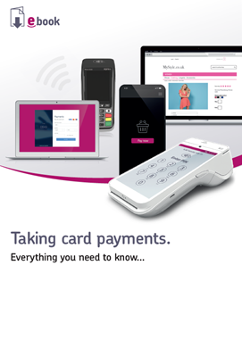 Taking card payments - everything you need to know - Small Business UK